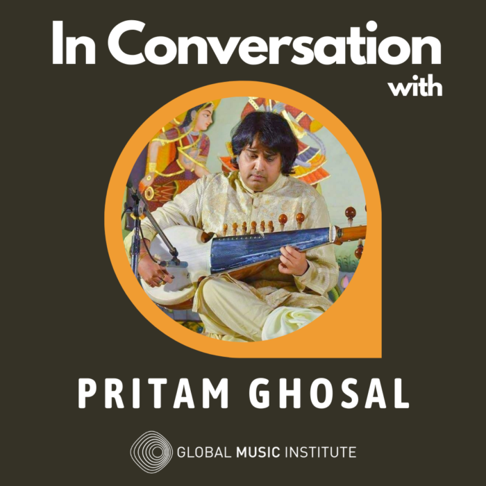 In Conversation with Pritam Ghosal - Global Music Institute